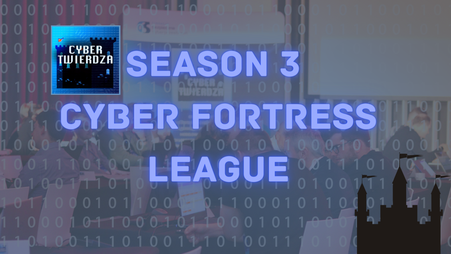 Announcement of the 3rd season of the Cyber Fortress League – Cybertwierdza